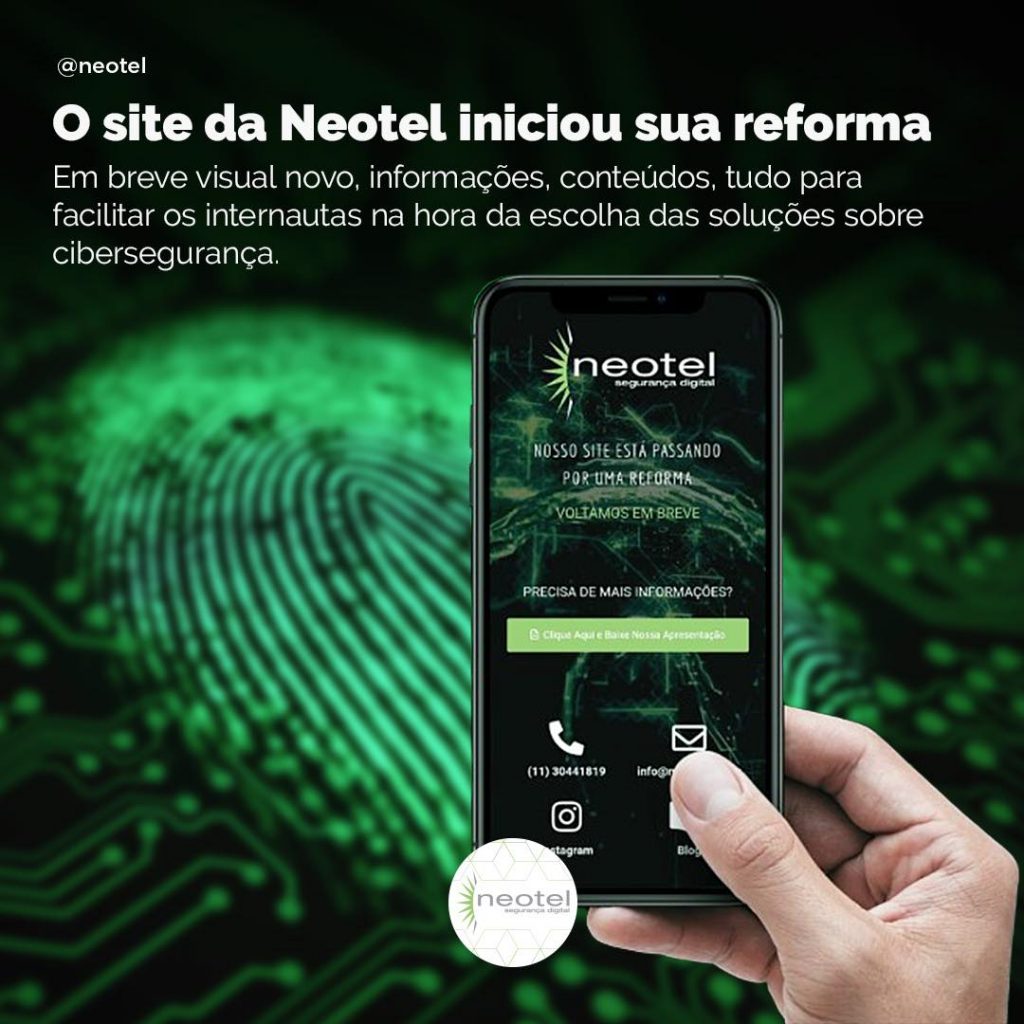 O site da Neotel iniciou sua reforma. - Blog da Neotel Segurança Digital