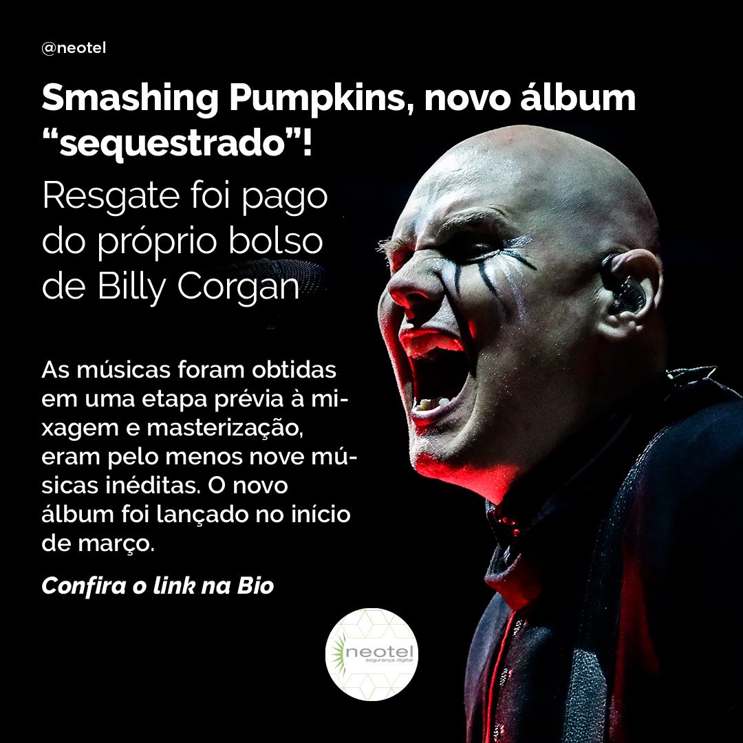 Smashing Pumpkins, novo álbum “sequestrado”! Resgate foi pago do ...