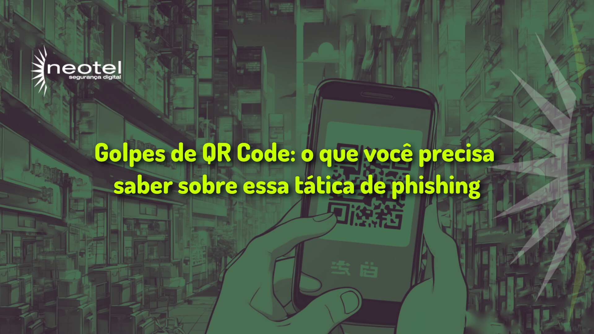 Golpes de QR Code: o que você precisa saber sobre essa tática de ...