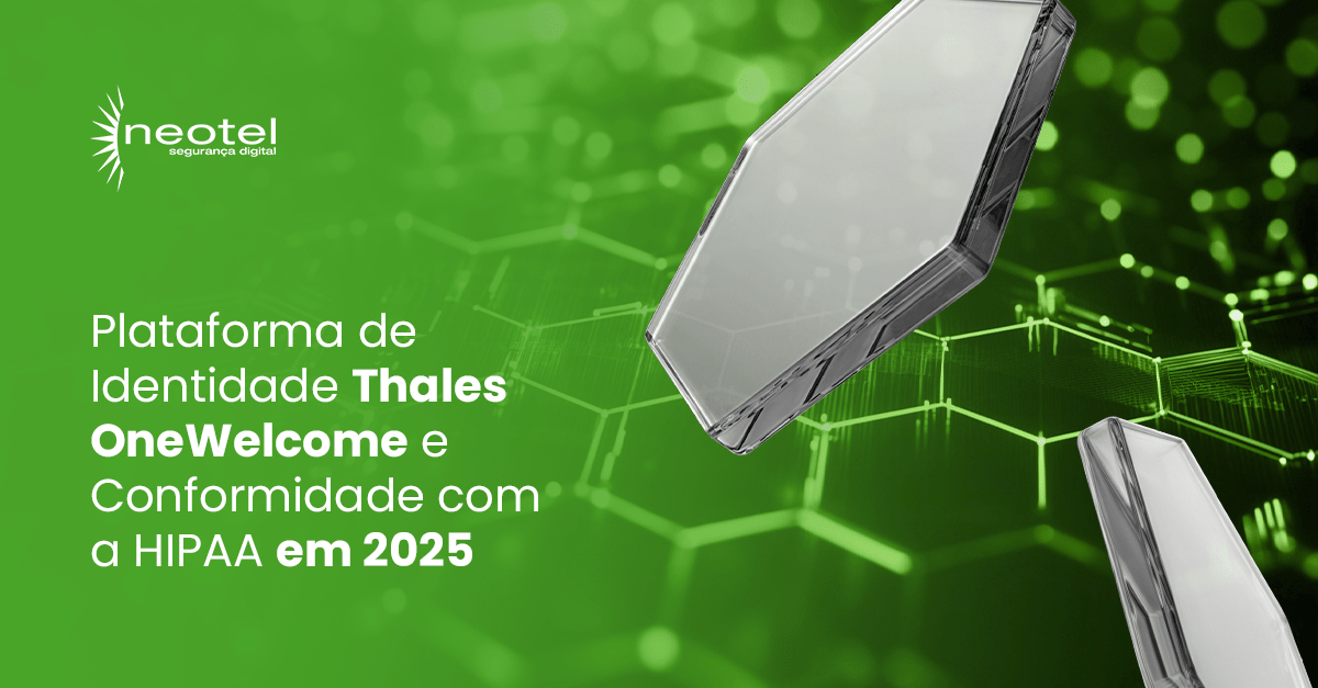 Plataforma de Identidade Thales OneWelcome e Conformidade com a HIPAA ...
